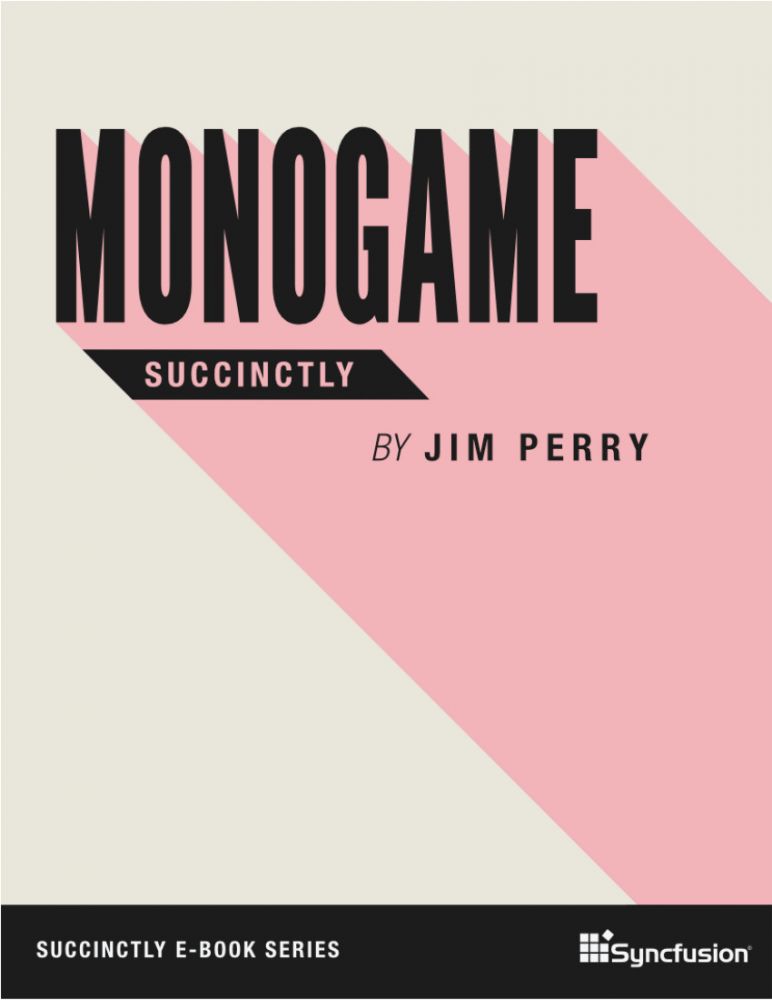 MonoGame Succinctly.pdf - Free download books