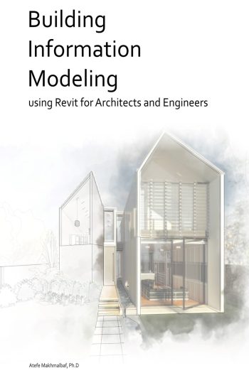 Building Information Modeling using Revit for Architects and Engineers ...