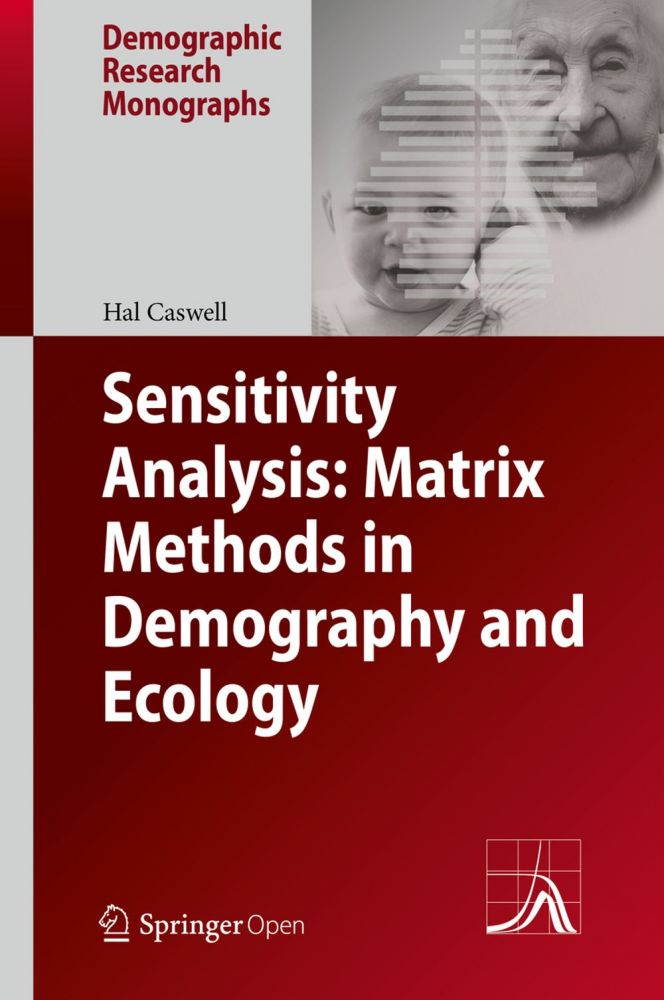 Sensitivity Analysis Matrix Methods In Demography And Ecologypdf 6932