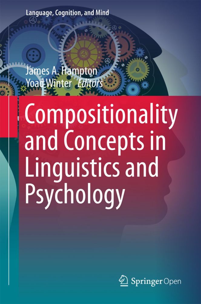 Compositionality and Concepts in Linguistics and Psychology.pdf - Free download books