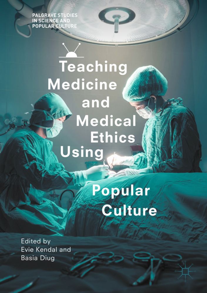 Teaching Medicine and Medical Ethics Using Popular Culture.pdf - Free ...