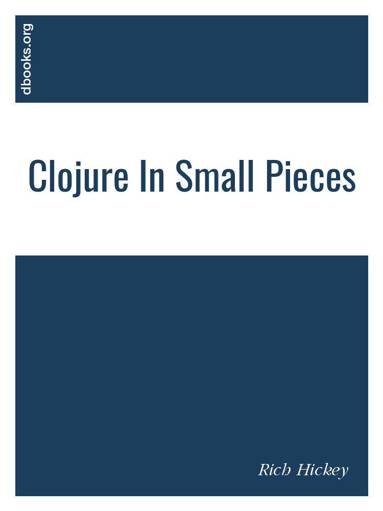 Clojure In Small Pieces Pdf Free Download Books